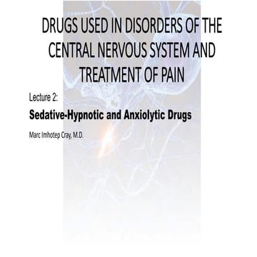 Lect 2 Sedative-Hypnotic and Anxiolytic Drugs | PDF