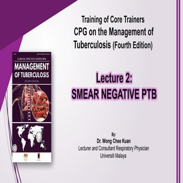 CPG TB Malaysia Lecture 2 - Smear Negative PTB.pptx