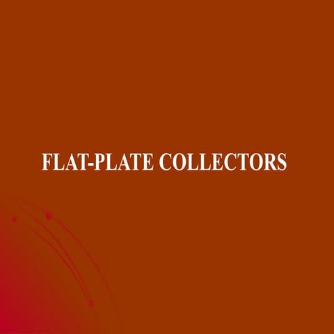 Solarplate collctor and their anaylsis with practice | PPT