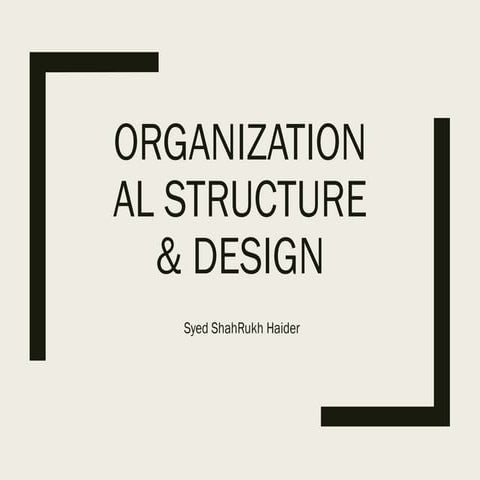 lecture_23__organizational_structure_design_.ppt
