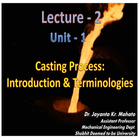 Lecture 2_Casting Processes_Introduction & Terminologies.pdf