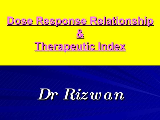 Dose response relationship | PPTX