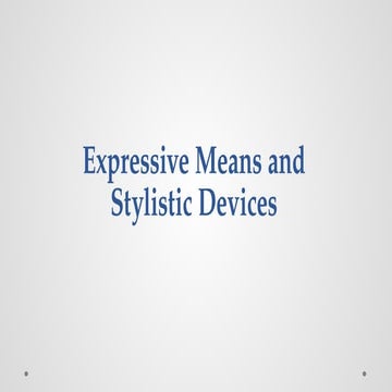 Lecture 2 Expressive means and stylistic devices.pptx