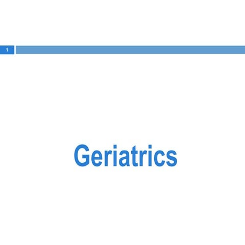 1. geriatic nsg nursing care and older clients f - copy | PPSX