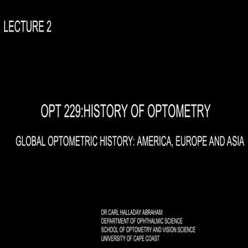 lecture 2 history of optometry.ppt guide | PPT