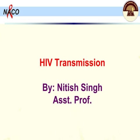 HIV TRANSMISSION | PPT
