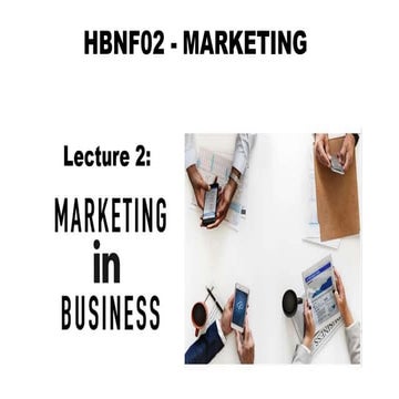 Lecture 2_Marketing in Business.pptx