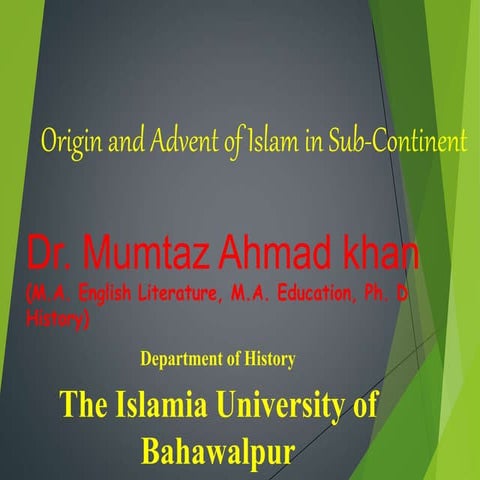 Lecture 2 Origin and Advent of Islam in Sub-continent.ppt