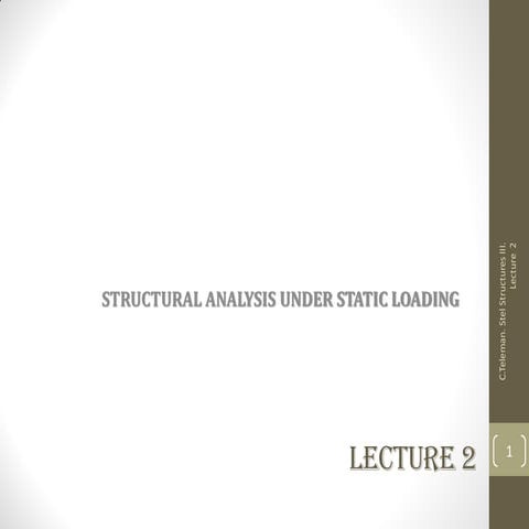 Lecture 2 s. s. iii Design of Steel Structures - Faculty of Civil ...