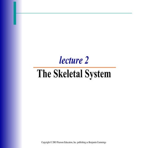 Lecture 2 (Skeletal System ) 3.ppt ١٢٣٤٦ | PPT