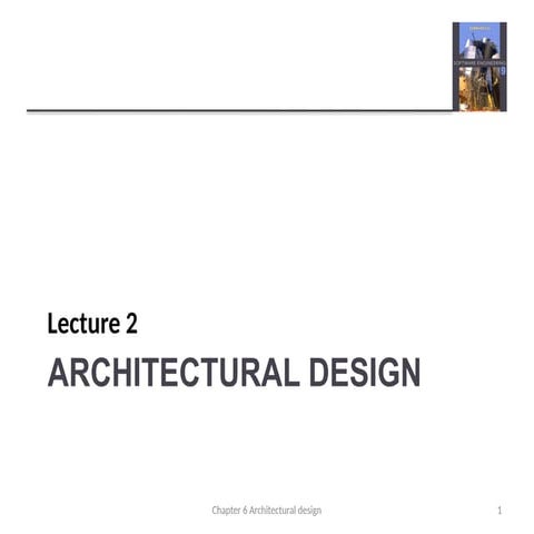Lecture 2 system architecture- software design and architecture | PPTX