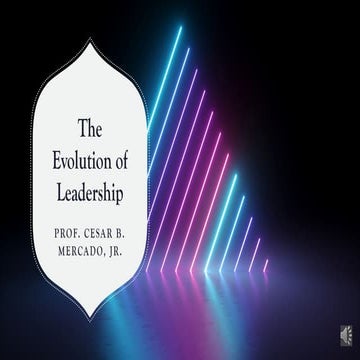 LECTURE 2 The Evolution of Leadership.pptx