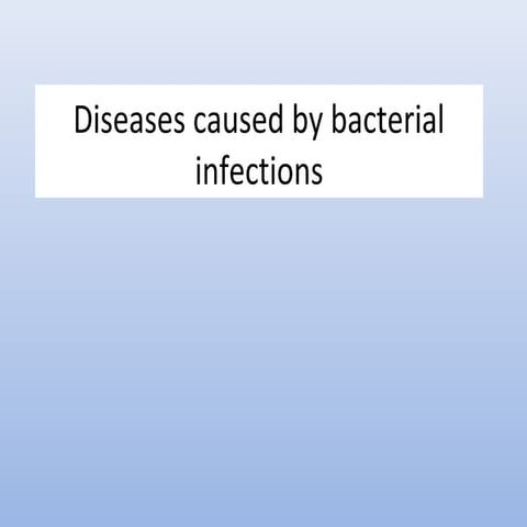 Lecture 3. diseases caused by bacterial infection | PPT