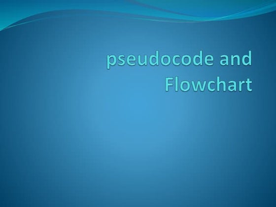 Pseudocode And Flowchart Examples Ppt 2087