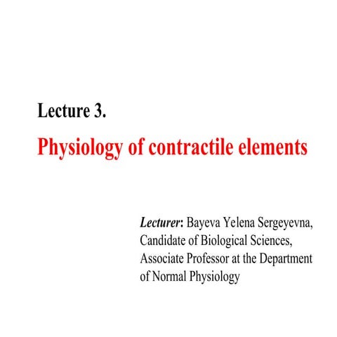 Physiology of contractile elements lecture | PPT