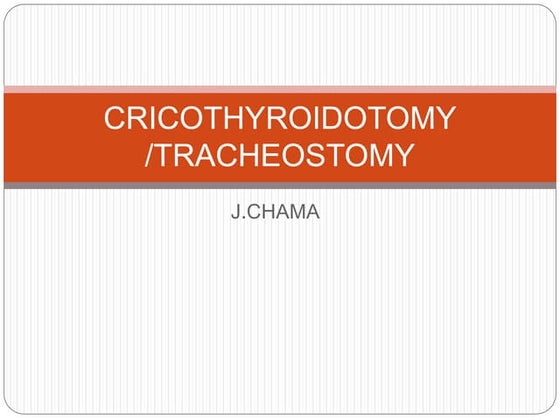 Cricothyroidotomy | PPT