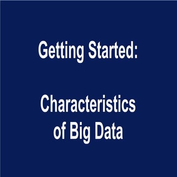Lecture 3_1 CharacteristicsOfBigData.pptx