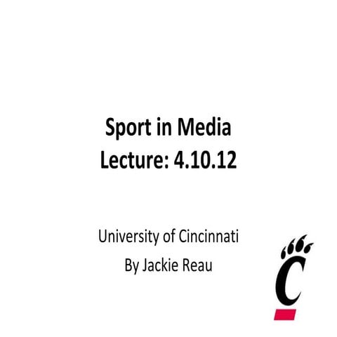 Sports and the Media, Lecture #3, 4-10-12 | PPT