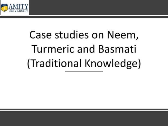 Patenting aspects of traditional knowledge and natural products(curcuma ...