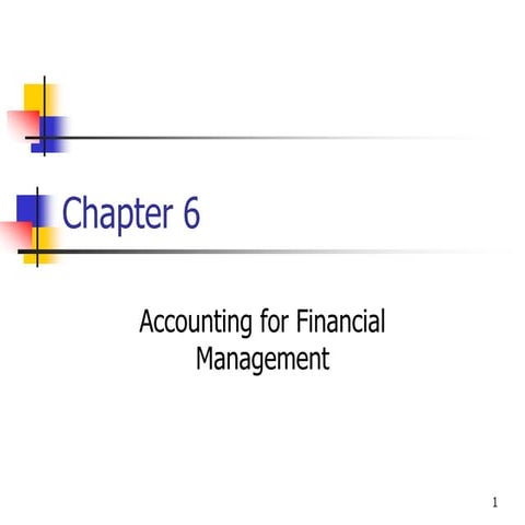 Lecture 3 (chapter 6) accounting for finance | PPTX