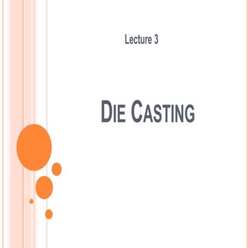 Lecture 3_Die Casting,sand casting .pptx