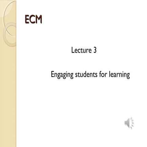 Lecture 3 engaging students for learning 2013 | PPT | Educational ...