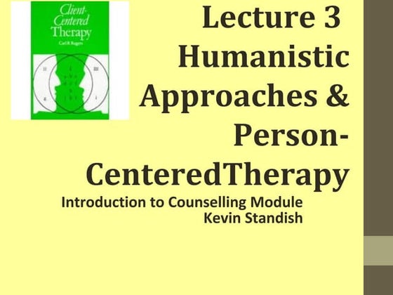 An Overview: Person Centered Therapy | PDF