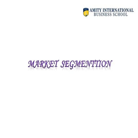 Lecture 3 Market Segmentation Pptx
