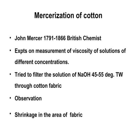 Lecture 3 mercerization | PPT