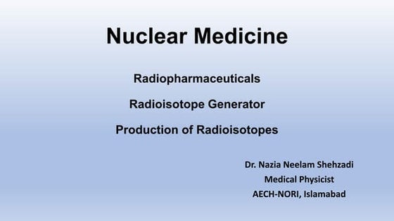 Radio pharmaceuticals nuclear medicine.pptx