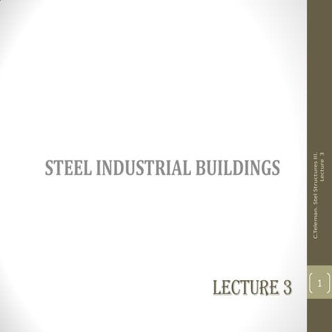 Lecture 3 s.s. iii Design of Steel Structures - Faculty of Civil ...