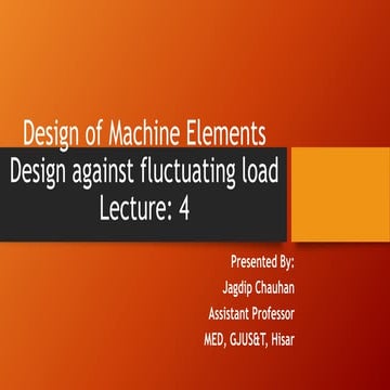 Design against fluctuating load | PPTX