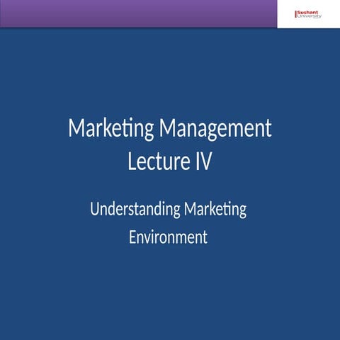LECTURE 4.pptx introduction to marketing environment | PPT