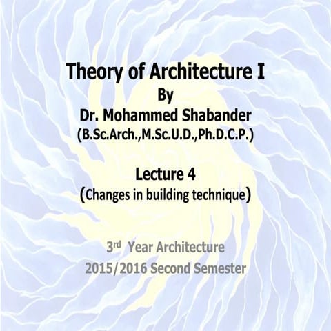 Theory of Architecture One, Lecture 4.pdf