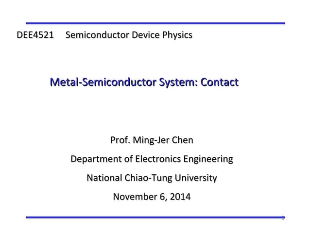 Metal semiconductor contacts | PPTX
