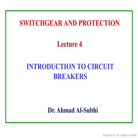 Lecture 4 - Introduction to Circuit Breakers.pdf