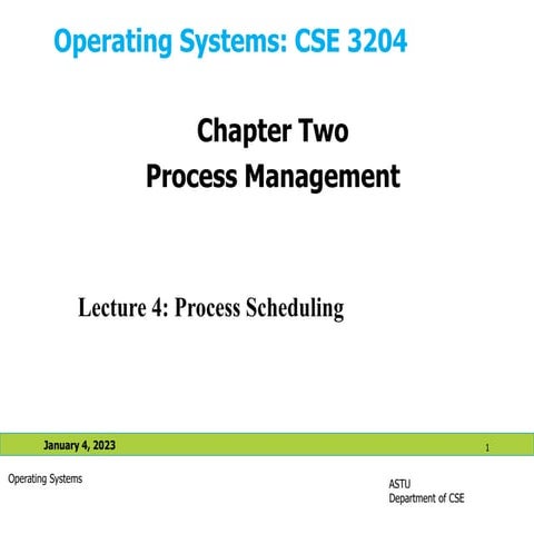 Lecture 4 Process Schedulingpptx 