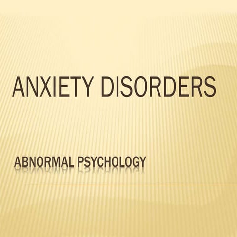 Lecture 4 anxiety disorders | PPTX