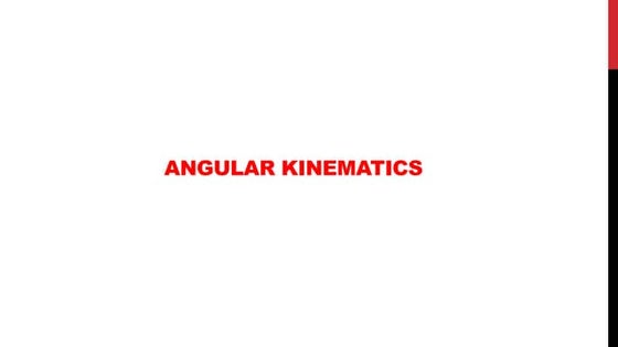 11 kinematics and kinetics in biomechanics | PPT