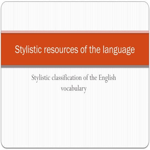 Lecture 4 Classification of the English Vocabulary.pptx