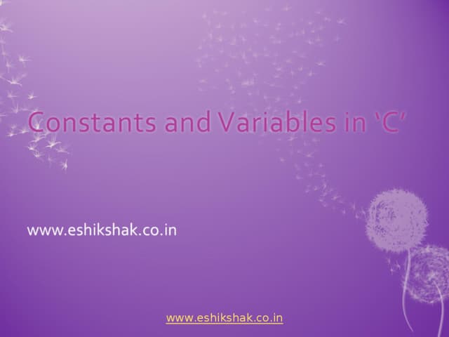 Lecture 4 constants_variables | PPT Lecture 4 constants_variables | PPT