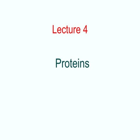 Lecture 4 Proteins.ppt