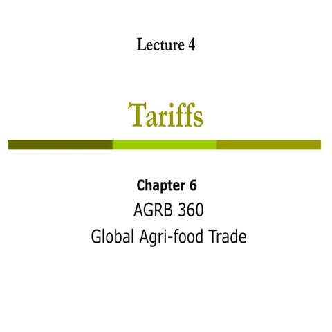 Lecture 4 tariff chapter 6 | PPT