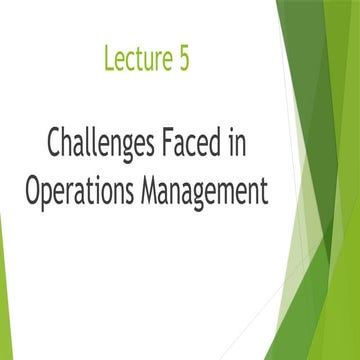Lecture 5.pptx challanges in operation management | PPTX