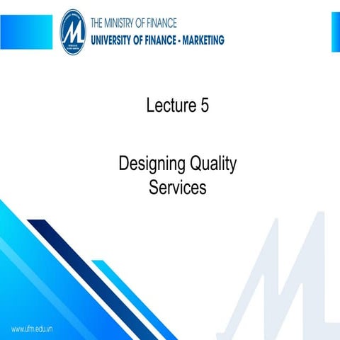 Lecture 5 - Designing Quality Services.pdf