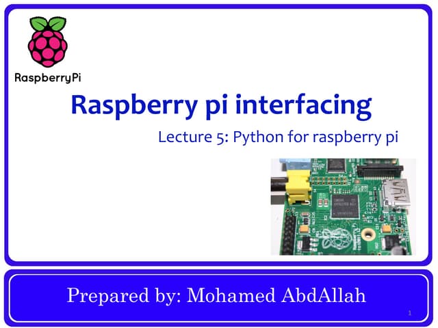 Raspberry Pi Lecture 5 Python For Raspberry Pi Ppt 7642