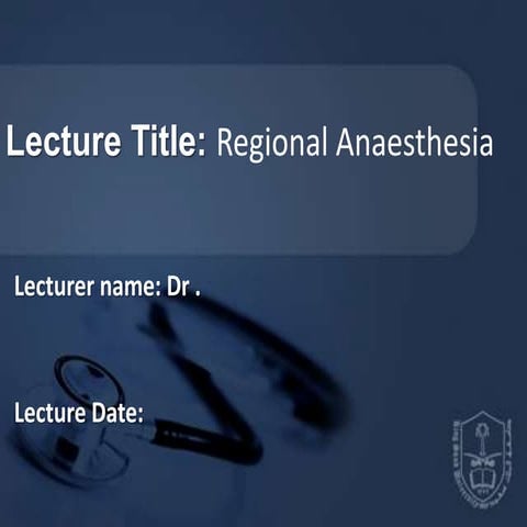 Regional Anaesthesia Techniques | PPT