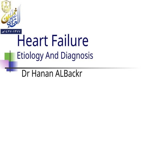 Lecture 5,7 in last year medical -Heart Failure.ppt