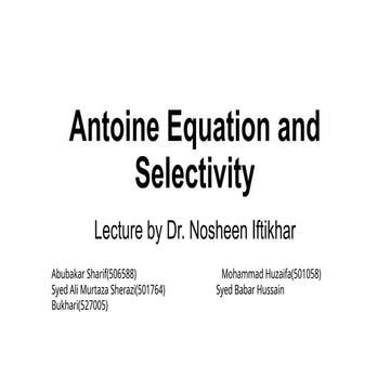 Lecture_5_Antoine eq and selectivity.pptx