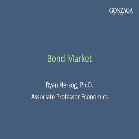 Lecture 5 - Money and Banking (The Bond Market) | PPTX